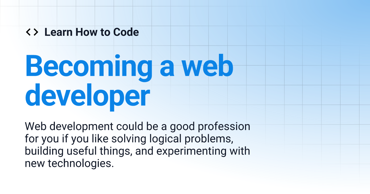 Becoming a web developer | Learn How to Code