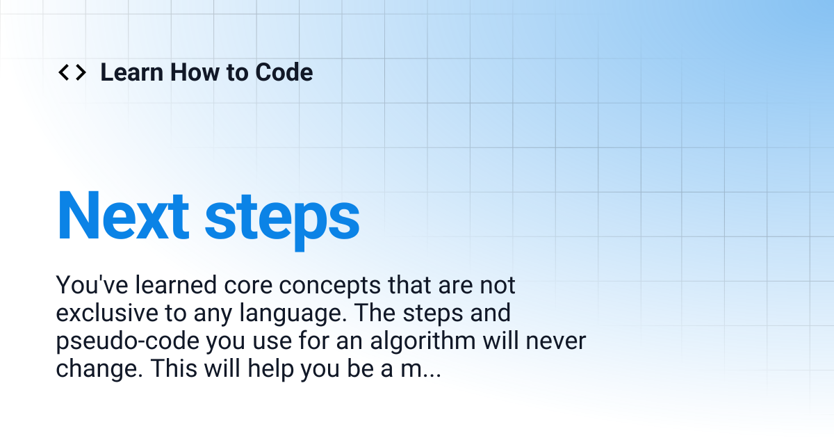 Next steps | Learn How to Code